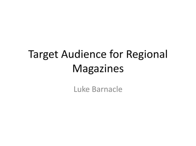 Target audience for regional magazines | PPTX