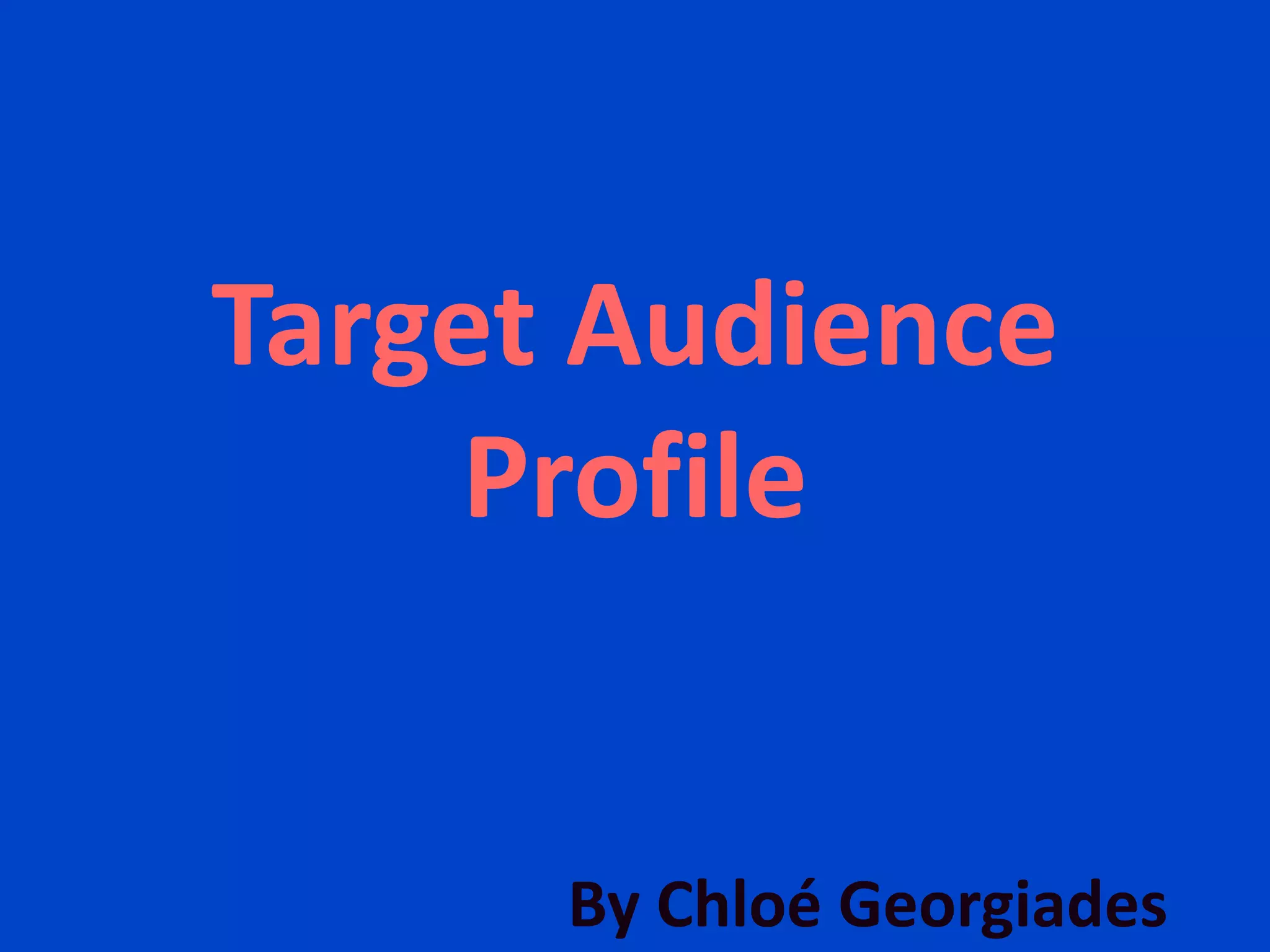 Target audience profile | PPT