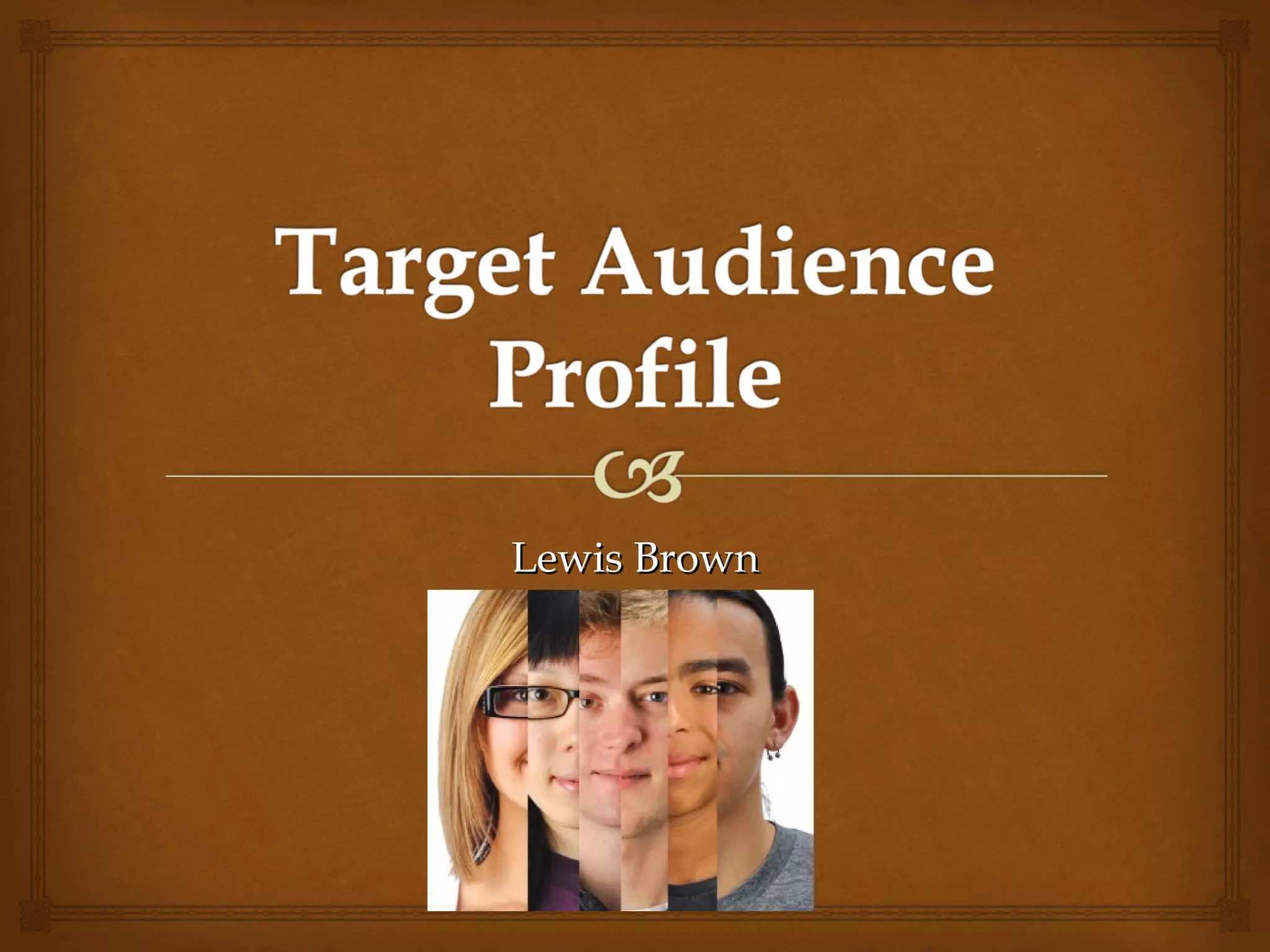 Target audience profile | PPT