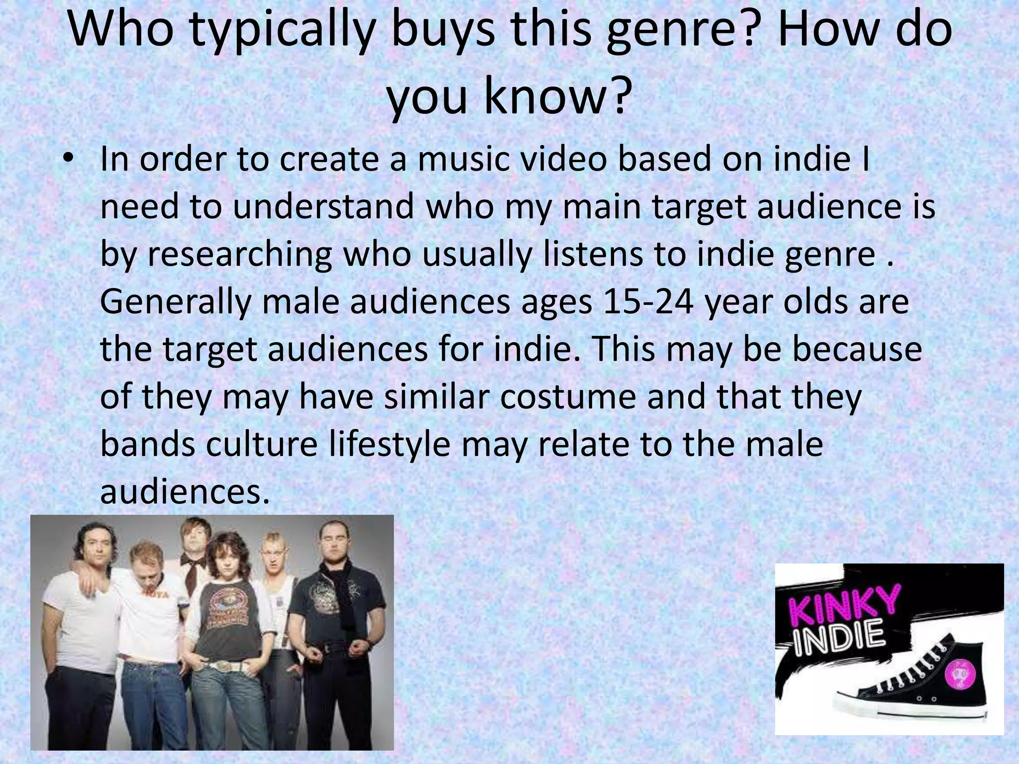 Target audiences of indie genre | PPTX