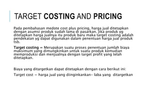 Target costing dan analisis biaya untuk penetuan harga | PPTX