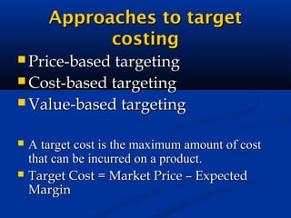 Target cost in tata nano (Cost Accounting) | PPT