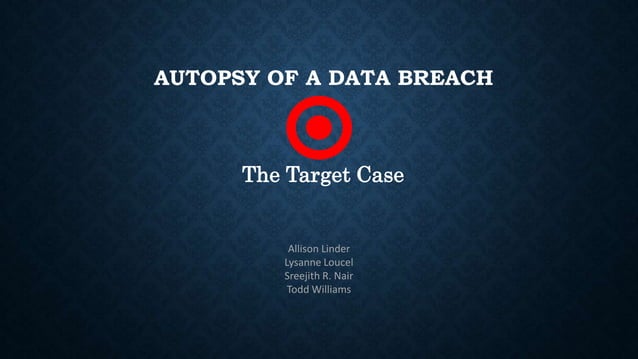 Target data breach presentation | PPTX | Internet | Computing