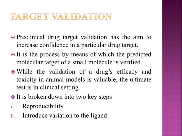 Target discovery and validation | PPTX | Biotech and Biomedical ...