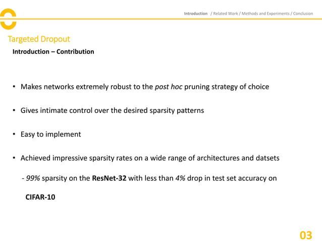 Learning Sparse Networks using Targeted Dropout | PPT