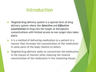 Targeted drug delivery system | PPTX