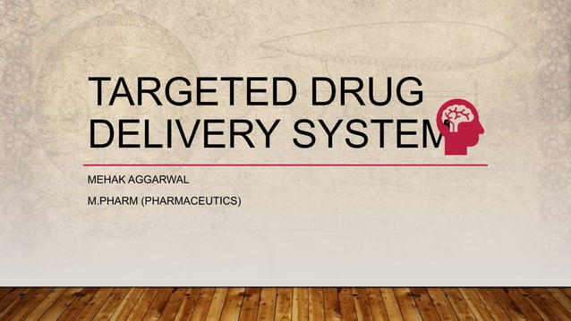Targeted drug delivery system | PPTX | Chemistry | Science