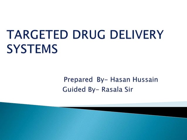 Targeted drug delivery system | PPT