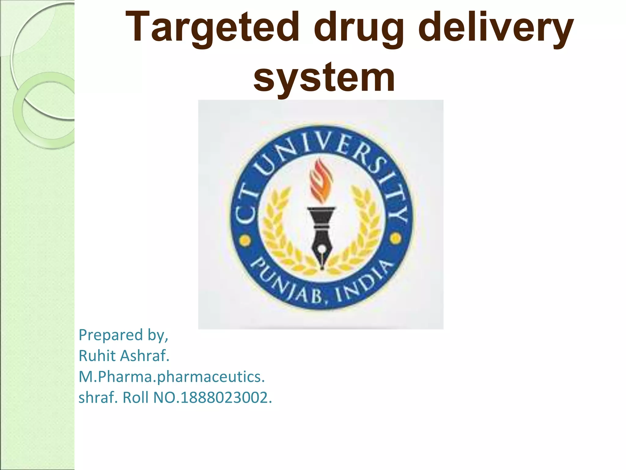 Targeted drug delivery system | PPTX | Chemistry | Science