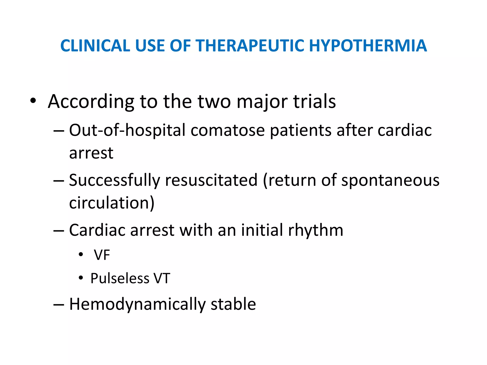 Targeted Temperature Management (Therapeutic Hypothermia) in Critical ...