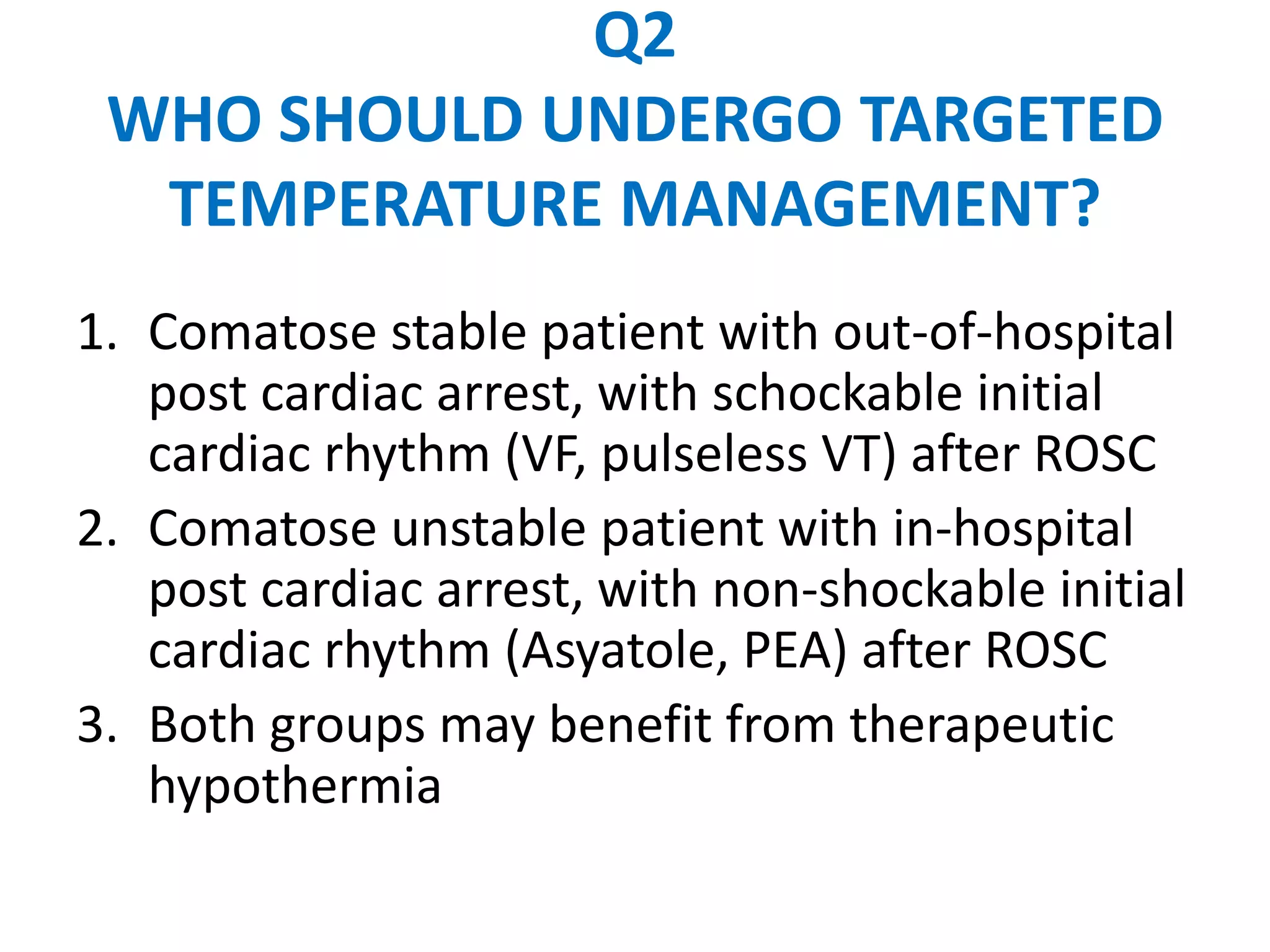 Targeted Temperature Management (Therapeutic Hypothermia) in Critical ...