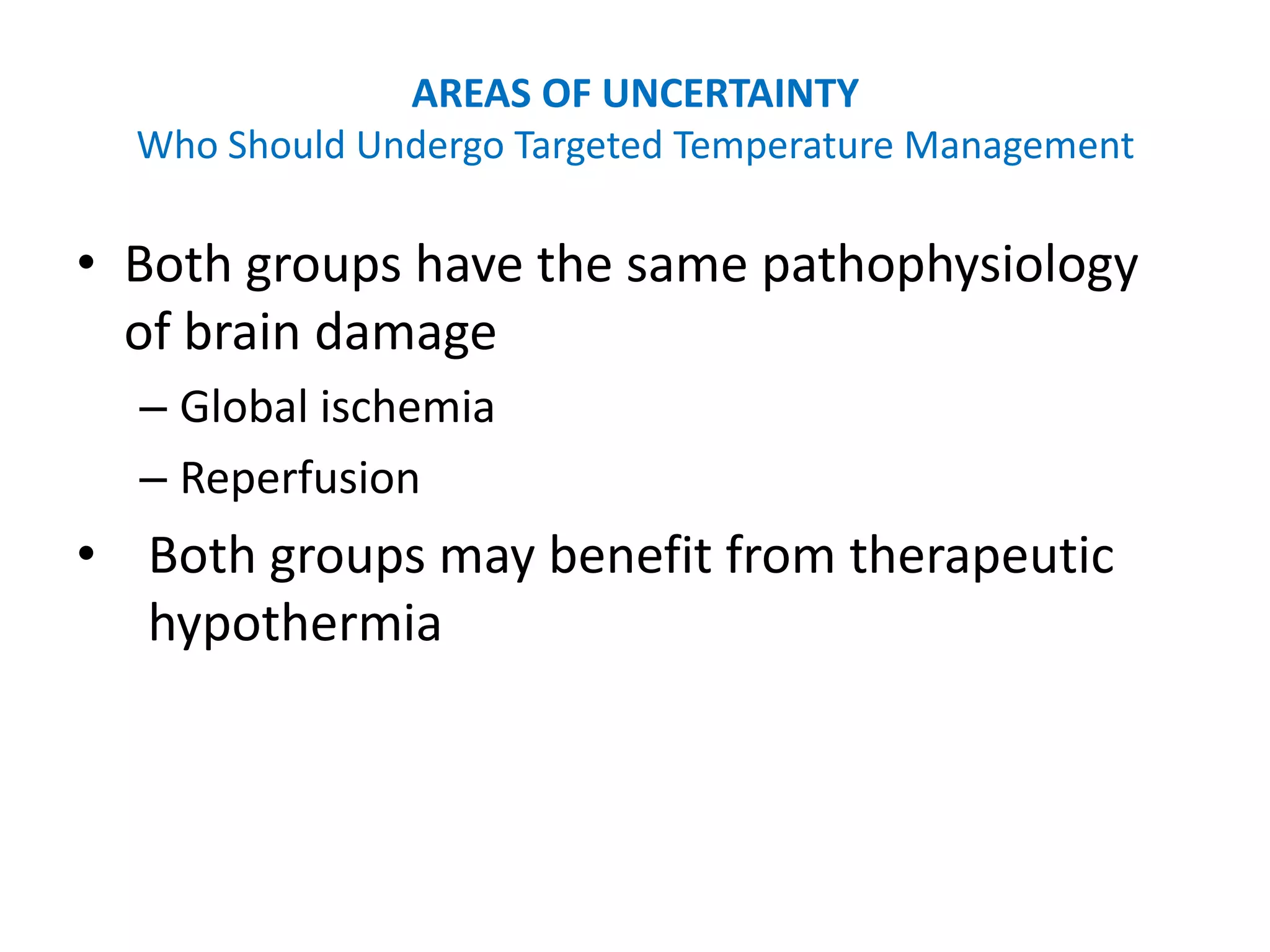 Targeted Temperature Management (Therapeutic Hypothermia) in Critical ...