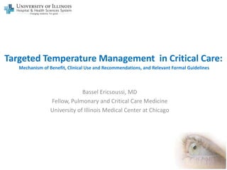 Targeted Temperature Management (Therapeutic Hypothermia) in Critical ...