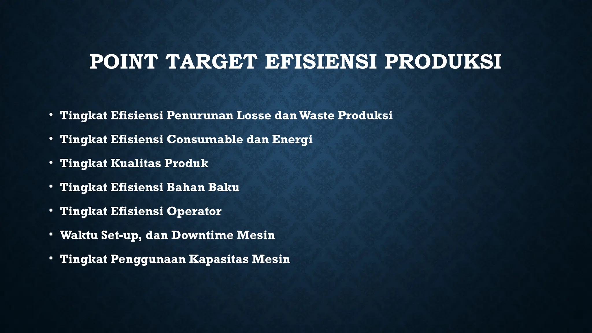 TARGET EFISIENSI DAN PENCAPAIAN PRODUKSI 2023.pptx