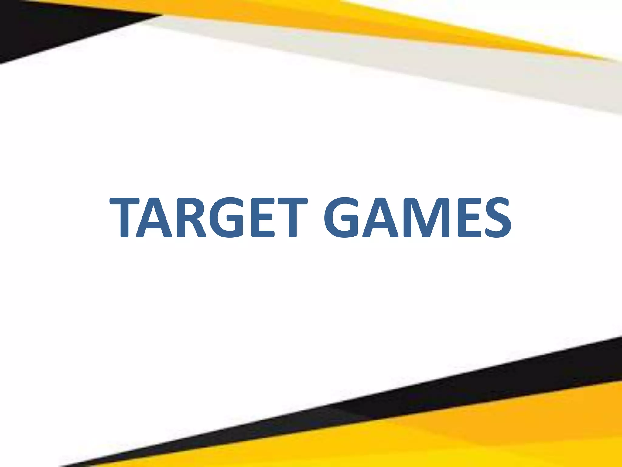 Target games | PPTX