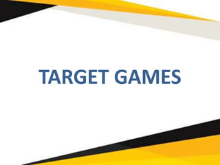 Target games | PPTX