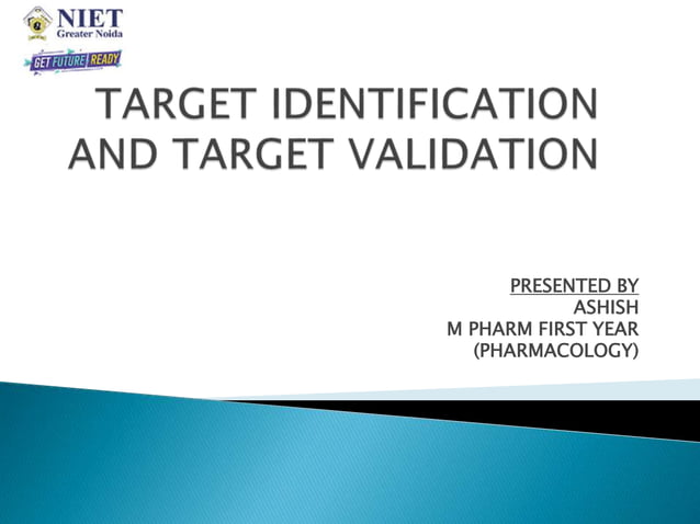 Target identification and validation | PPTX | Biological Sciences | Science