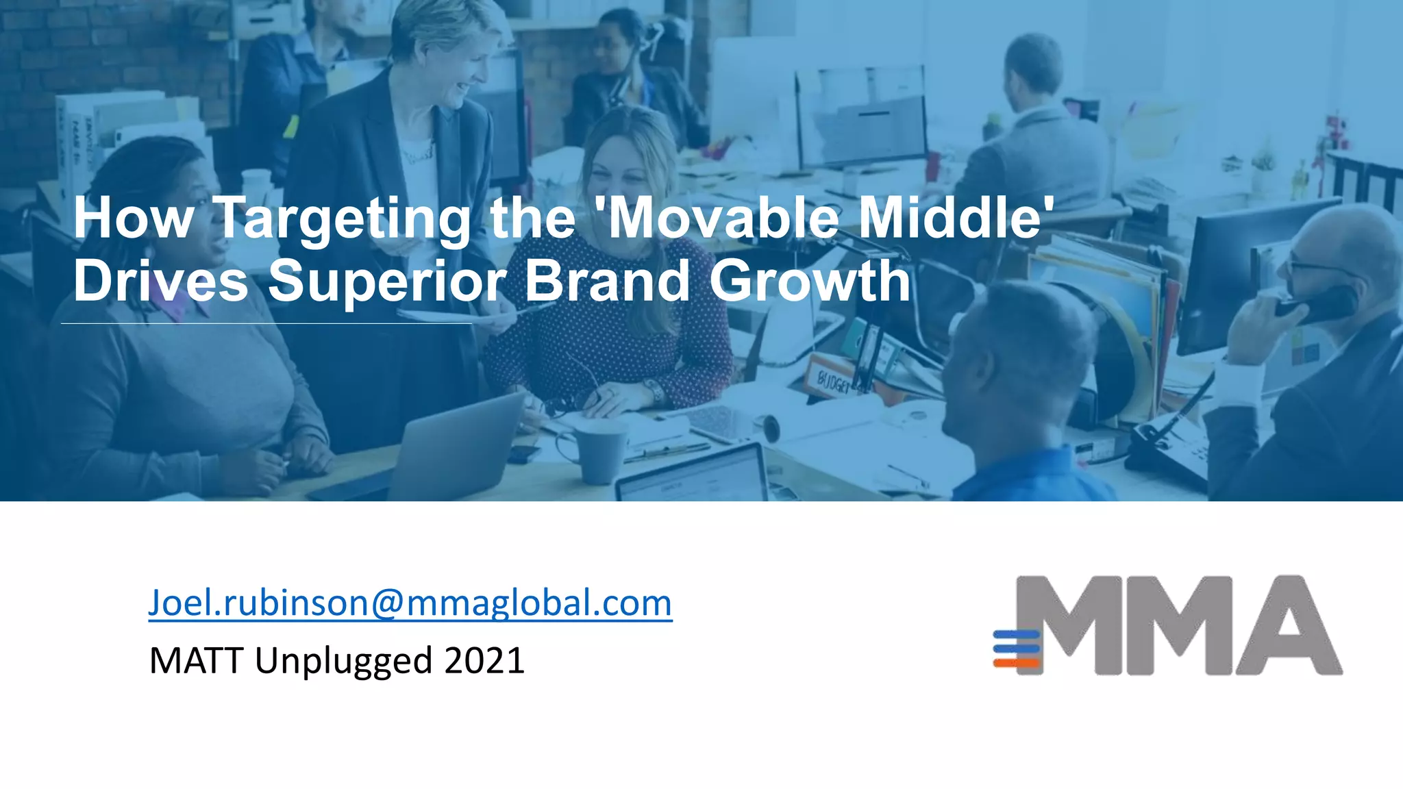 Targeting the movable middle matt unplugged 2021 final | PPT