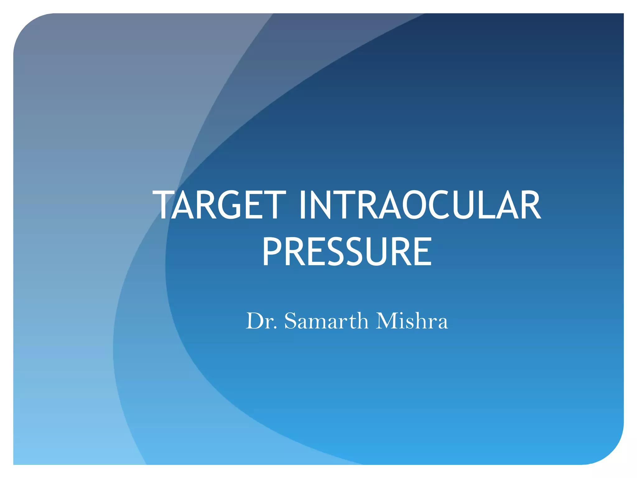 Target IOP | PPT