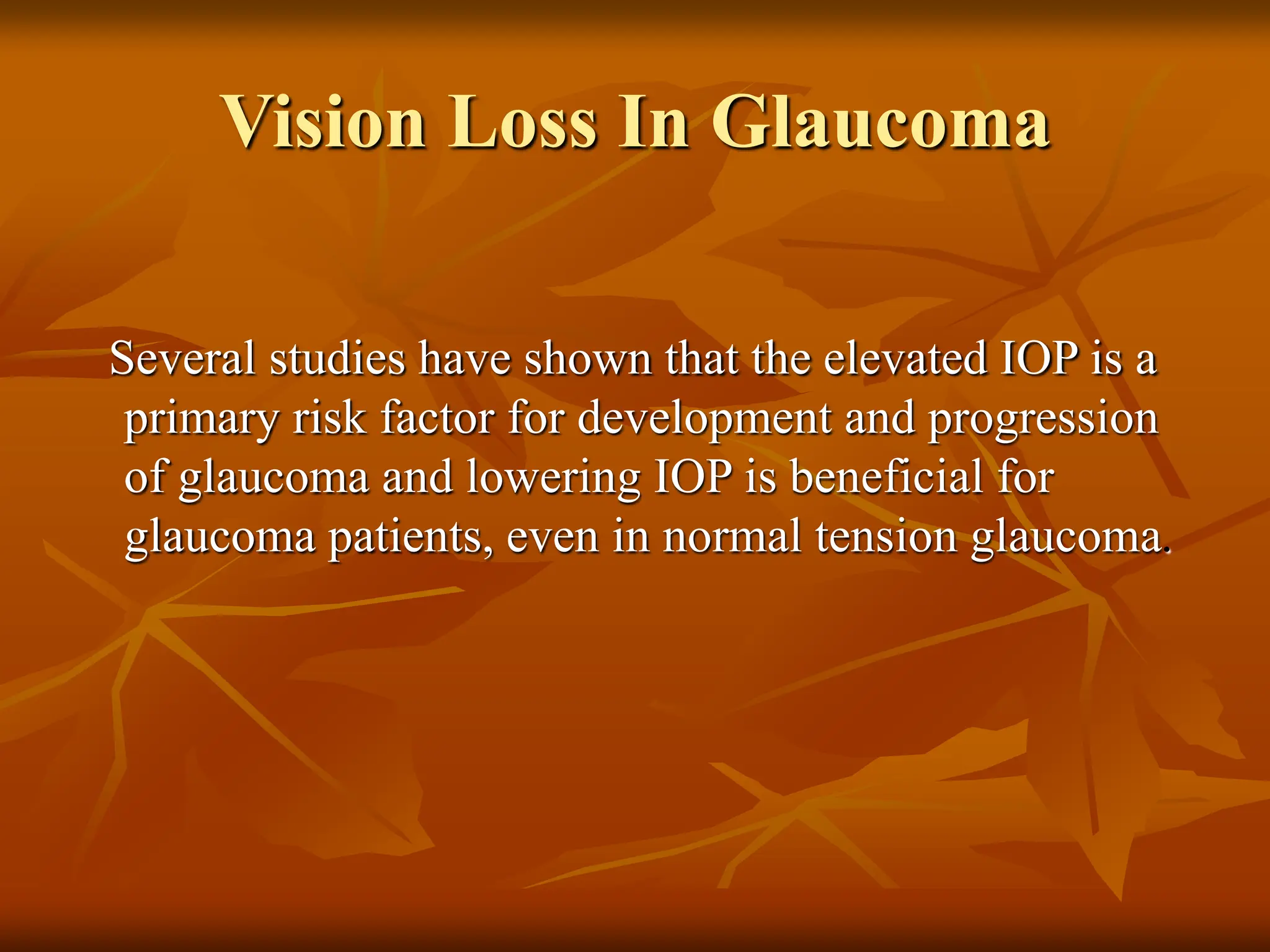 Target IOP is intraocular pressure at which optic nerve damage is ...