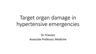 Target organ damage in Hypertension.pptx