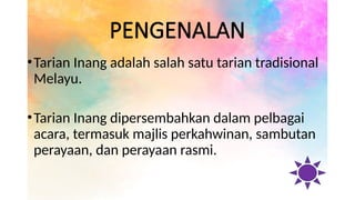 TARIAN INANG di malaysia yang diterangkan | PPTX