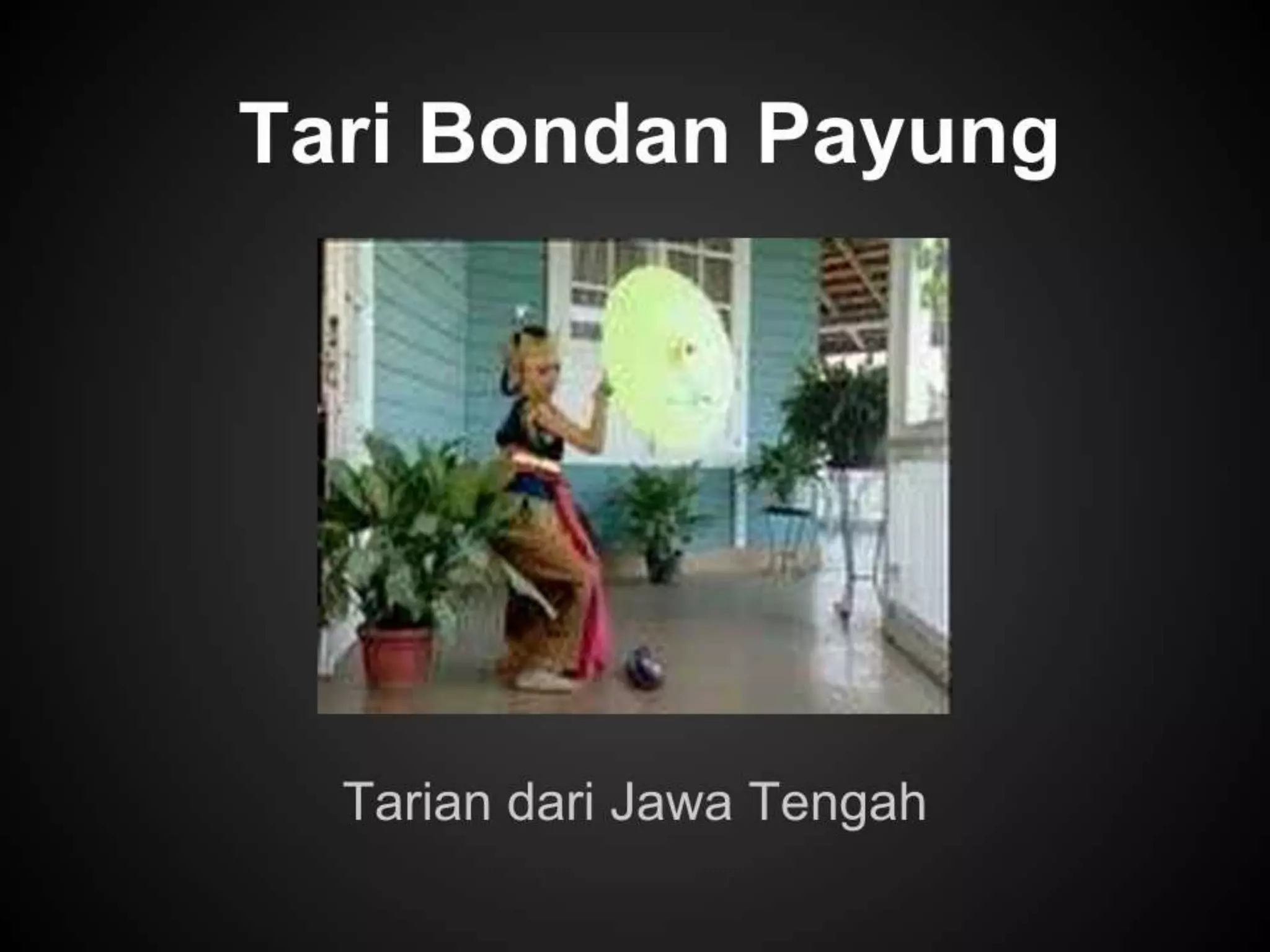 Tari bondan payung | PPT