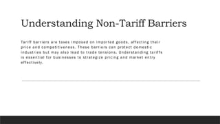 Tariff and non tariff barriers of International trade | PPTX