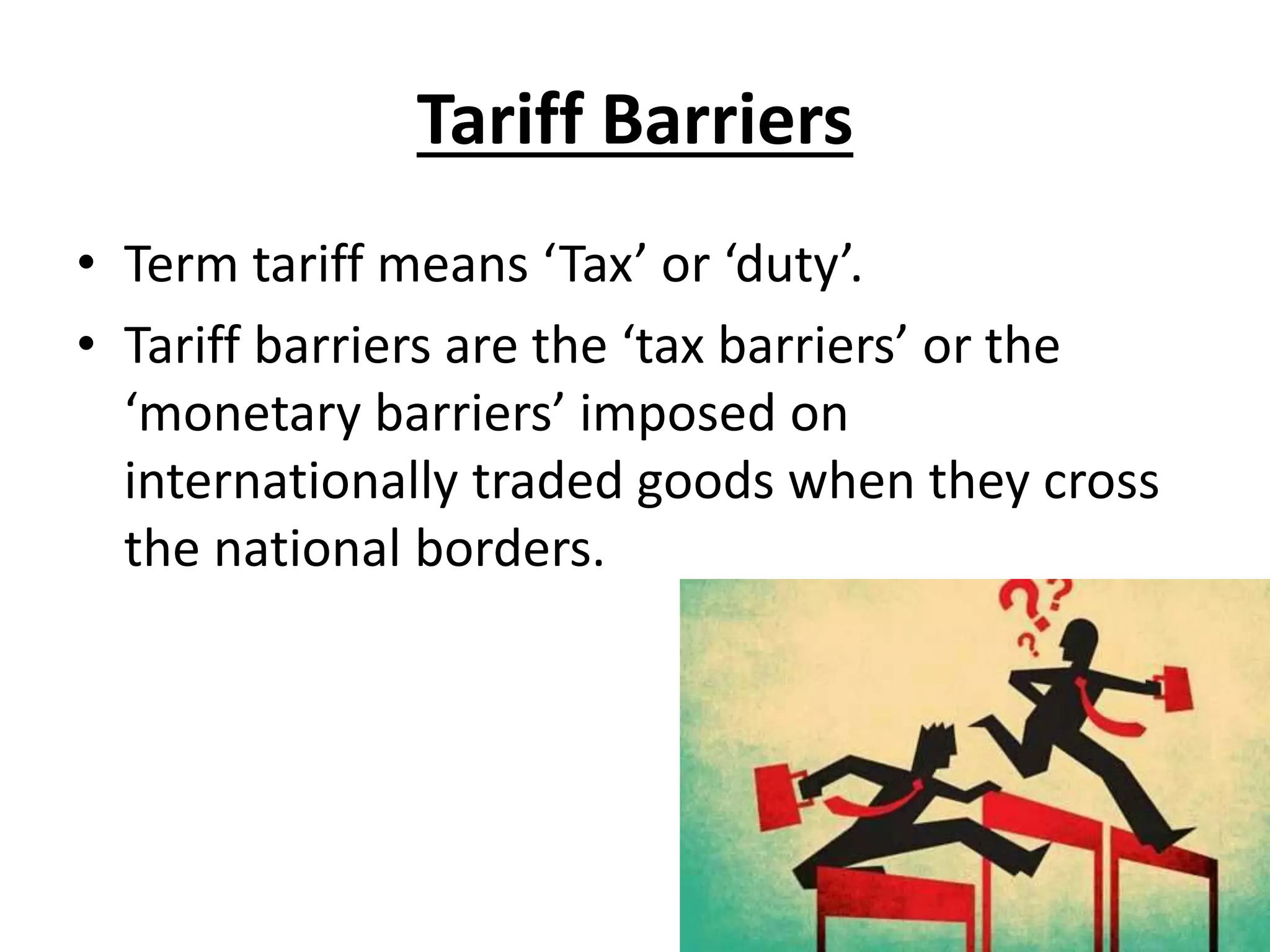 Tariff and non tariff barriers | PPTX
