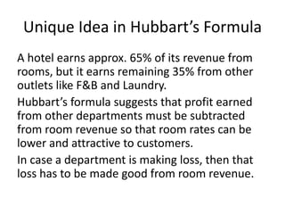 Hubbart's Formula: Tariff fixation methods in Hotels | PPTX