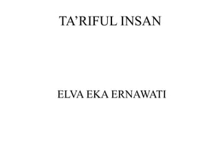 Ta’riful insan | PPT