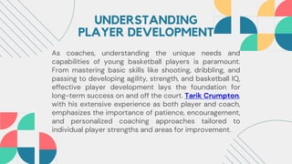 Tarik Crumpton's Strategies for Coaching and Developing Young ...