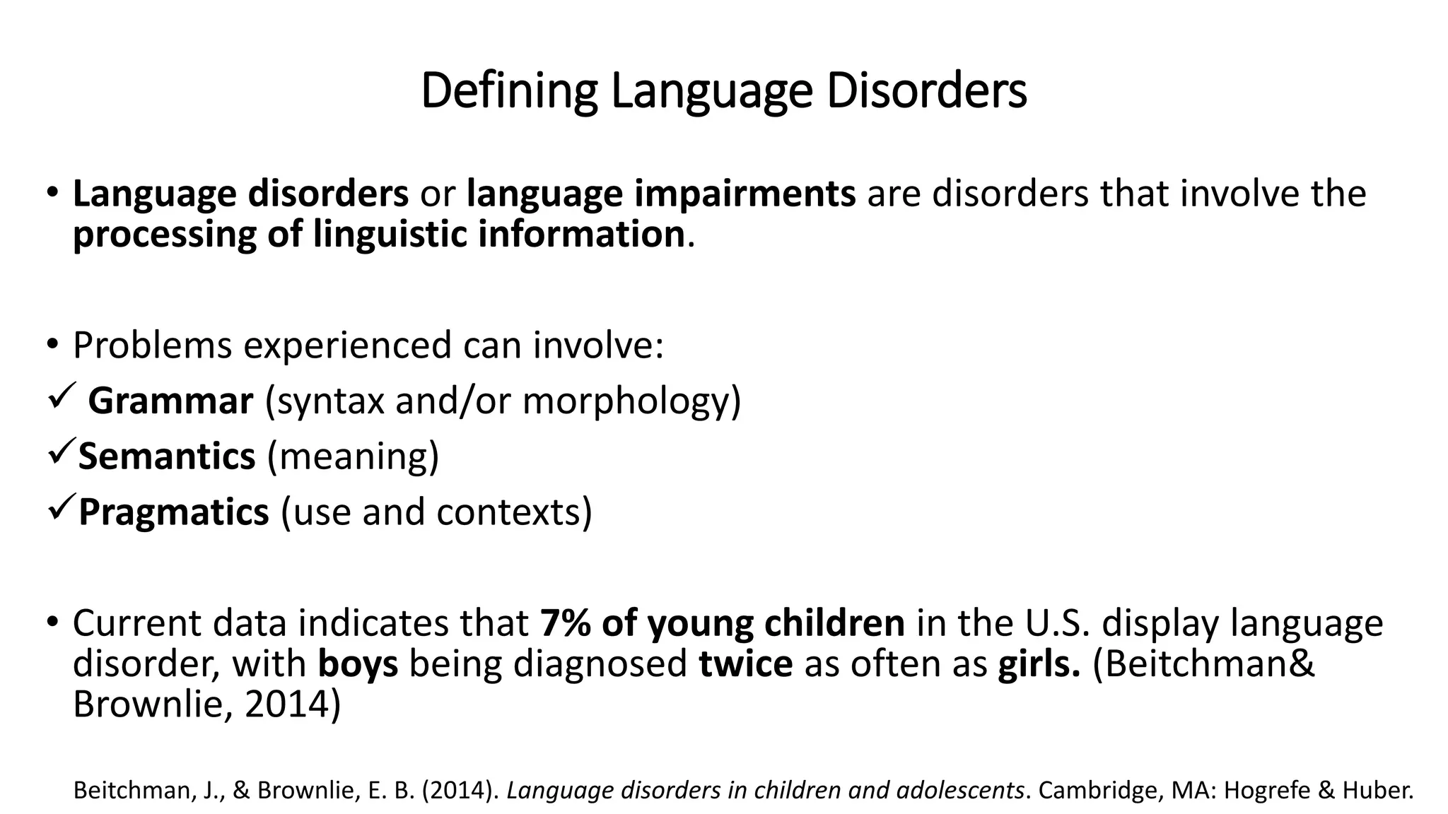 Languge Disorders Language Disorders 1. Expressive Language Disorders 2 ...