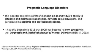 Languge Disorders Language Disorders 1. Expressive Language Disorders 2 ...