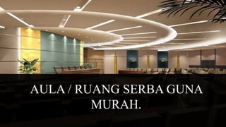 Jasa Sewa Aula | PPTX