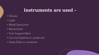Pap smear test and biopsy of cervix. | PPT
