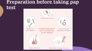 Pap smear test and biopsy of cervix. | PPT