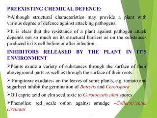Defence mechanism in plants: Preformed substances and structures. | PPT