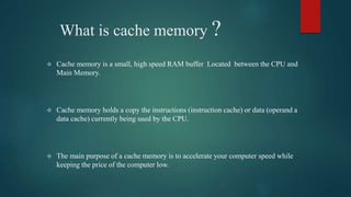 Cache memoy designed by Mohd Tariq | PPTX