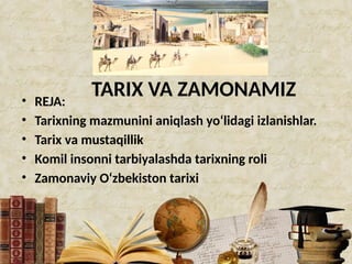 Tarix va zamonamiz haqida keng ko''lamli.pptx