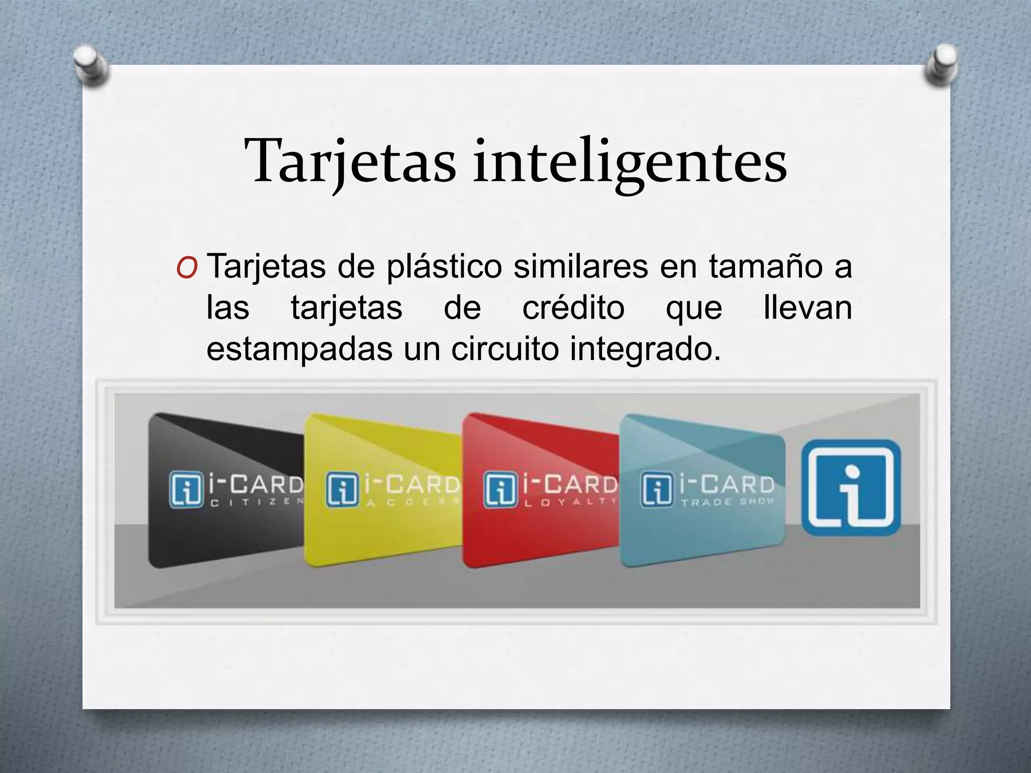 Tarjetas inteligentes | PPT