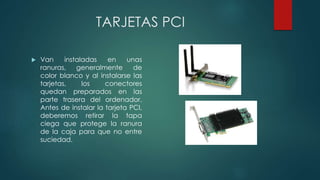 Tarjetas pci, agp y amr | PPTX
