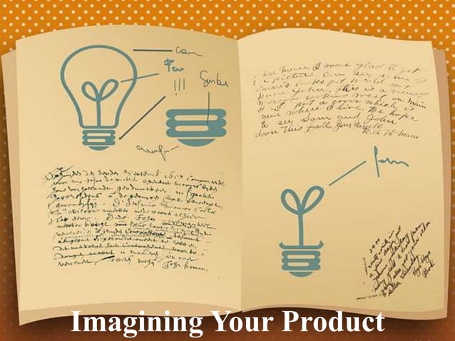 Tarlow Design - How to Invent a Product | PPT