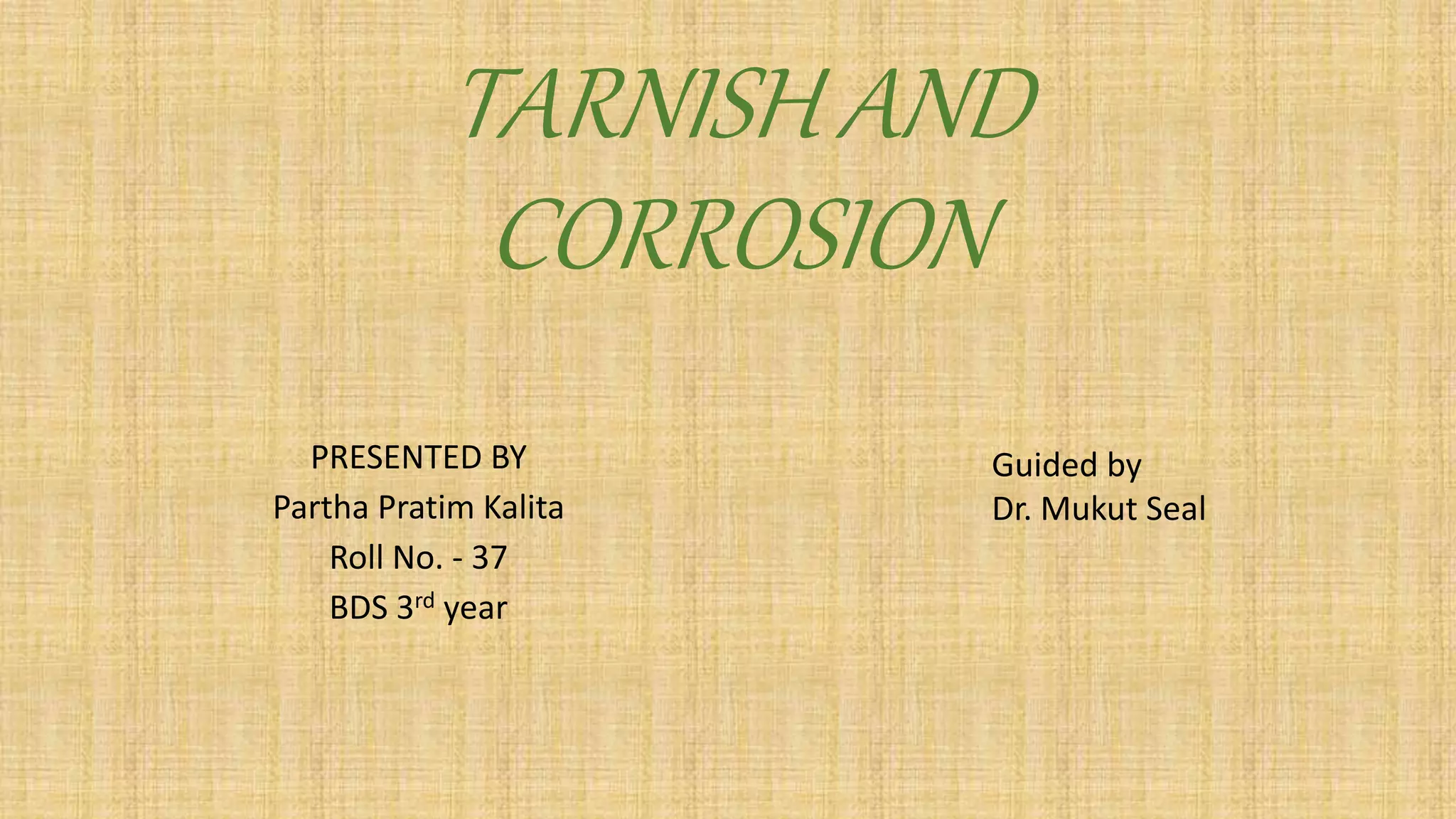 Tarnish and corrosion | PPTX