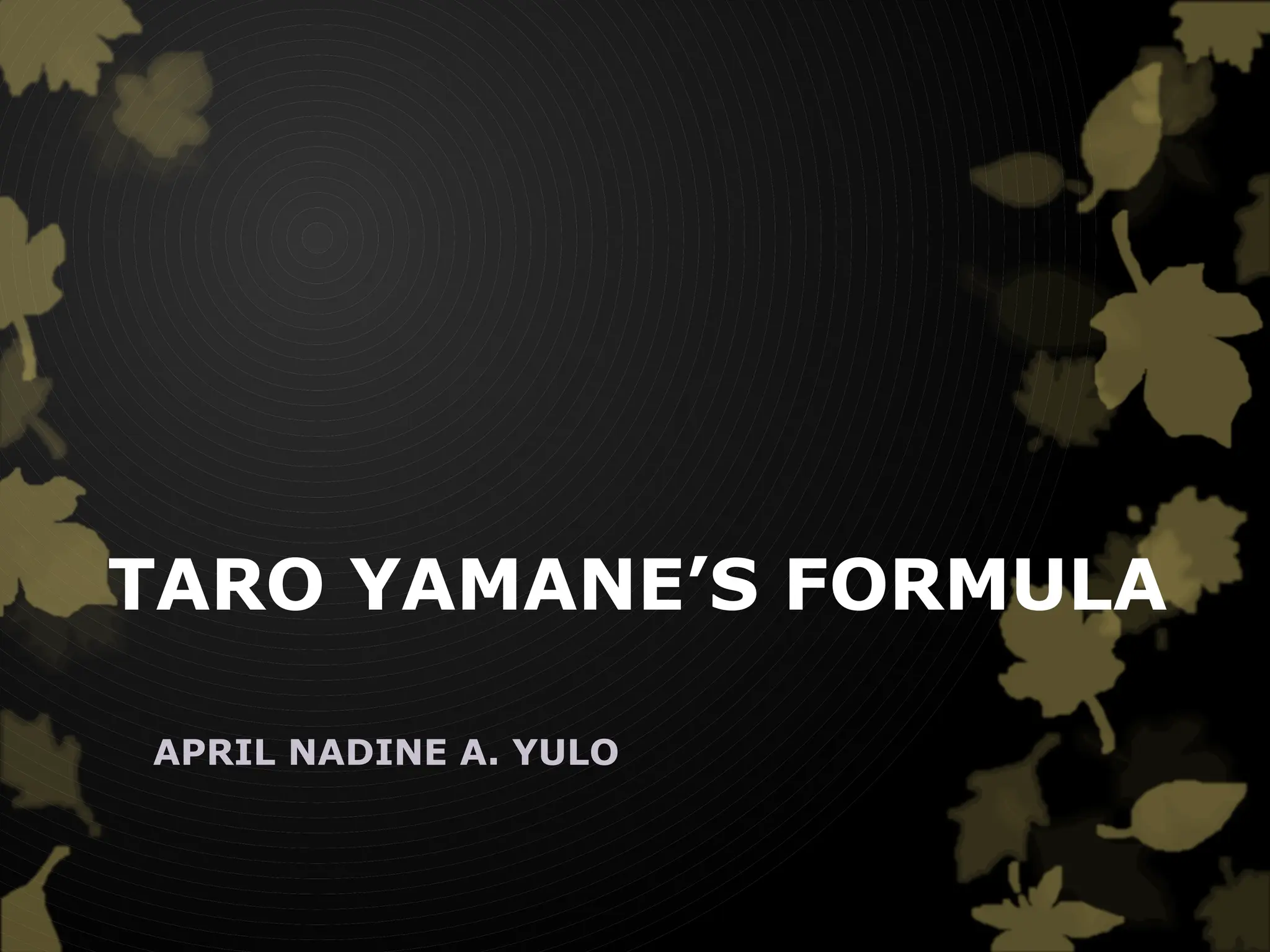 TARO YAMANE’S FORMULA in Statistics Report.pptx