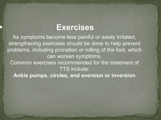 Tarsal tunnel syndrome | PPTX