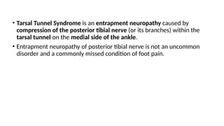Tarsal Tunnel anatomy and Syndrome 1.pptx