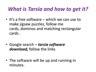Tarsia | PPTX
