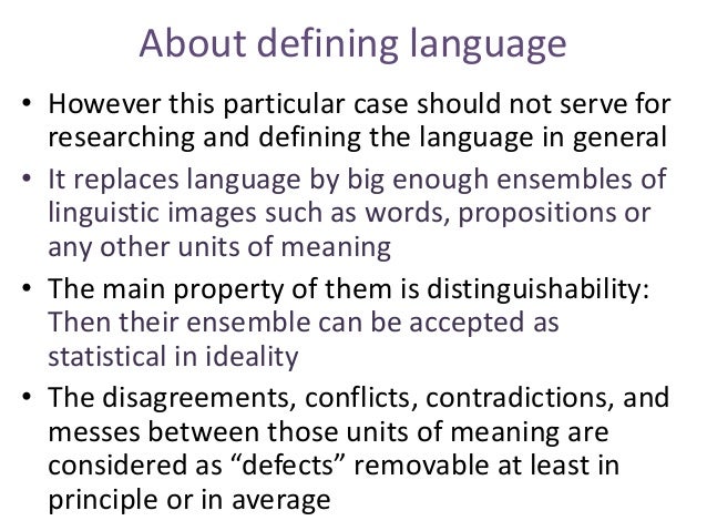 Language in terms of disagreements, conflicts, contradictions, and me…