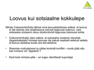 Loovuse võimalusest koolis | PPT